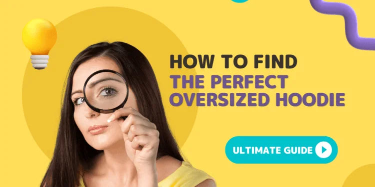 How Do I Find The Perfect Oversized Hoodie? ULTIMATE GUIDE – NAUTICON